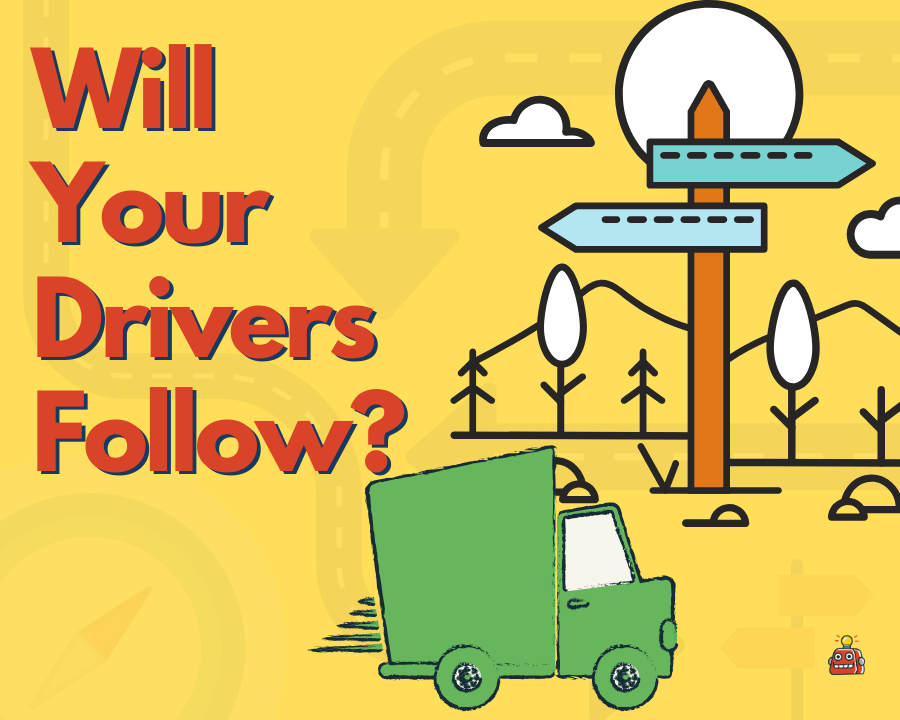 Will Your Drivers Follow Your Routes? – ElasticRoute
